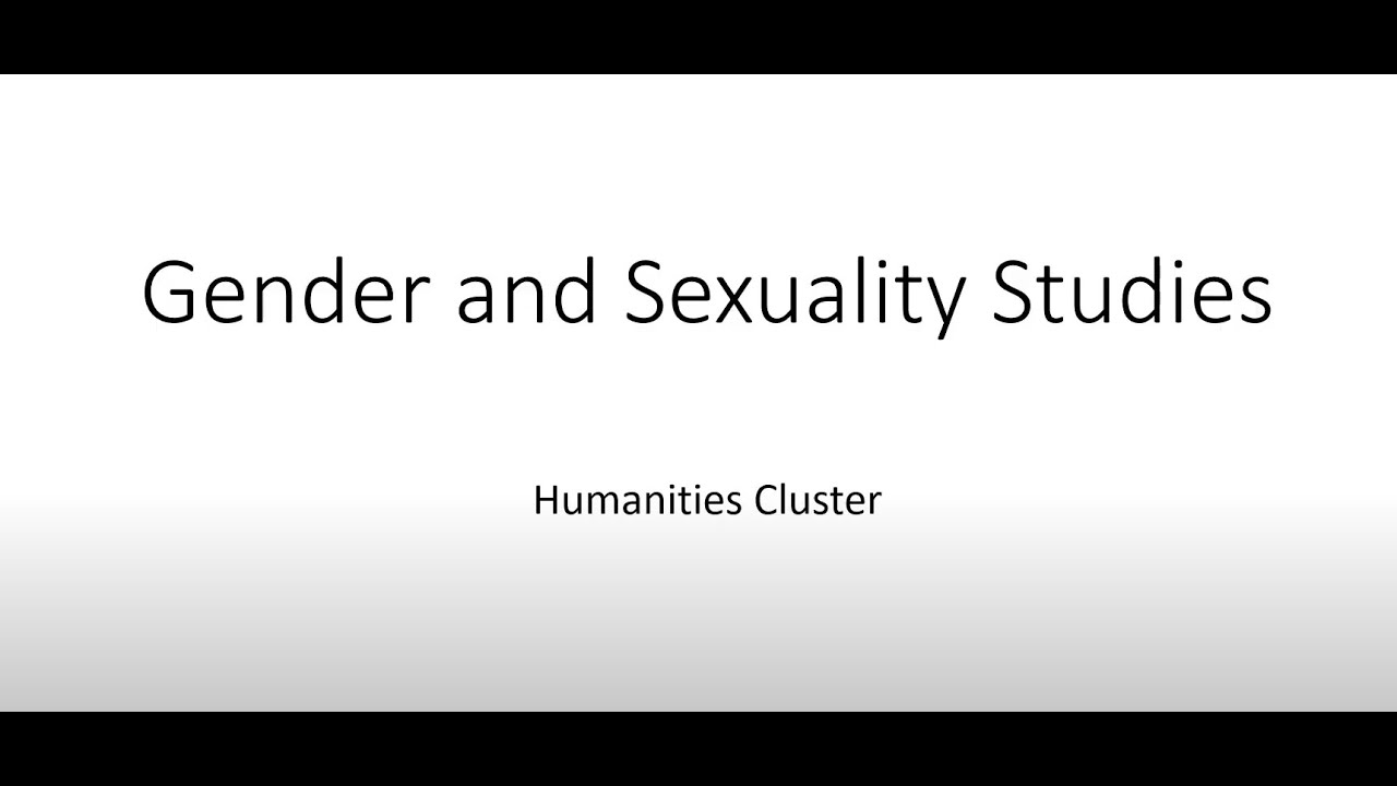 Gender and Sexuality Studies - Major Video - YouTube