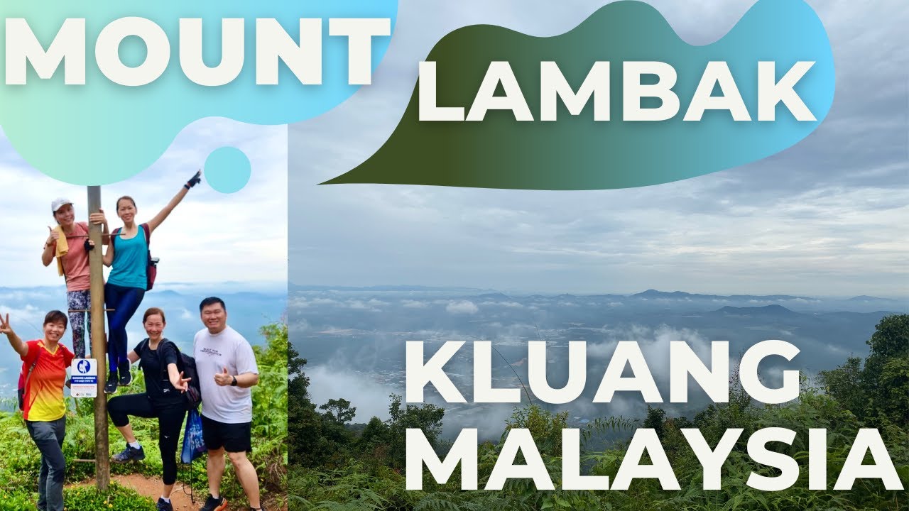 Mount Lambak Mountain Hiking - YouTube