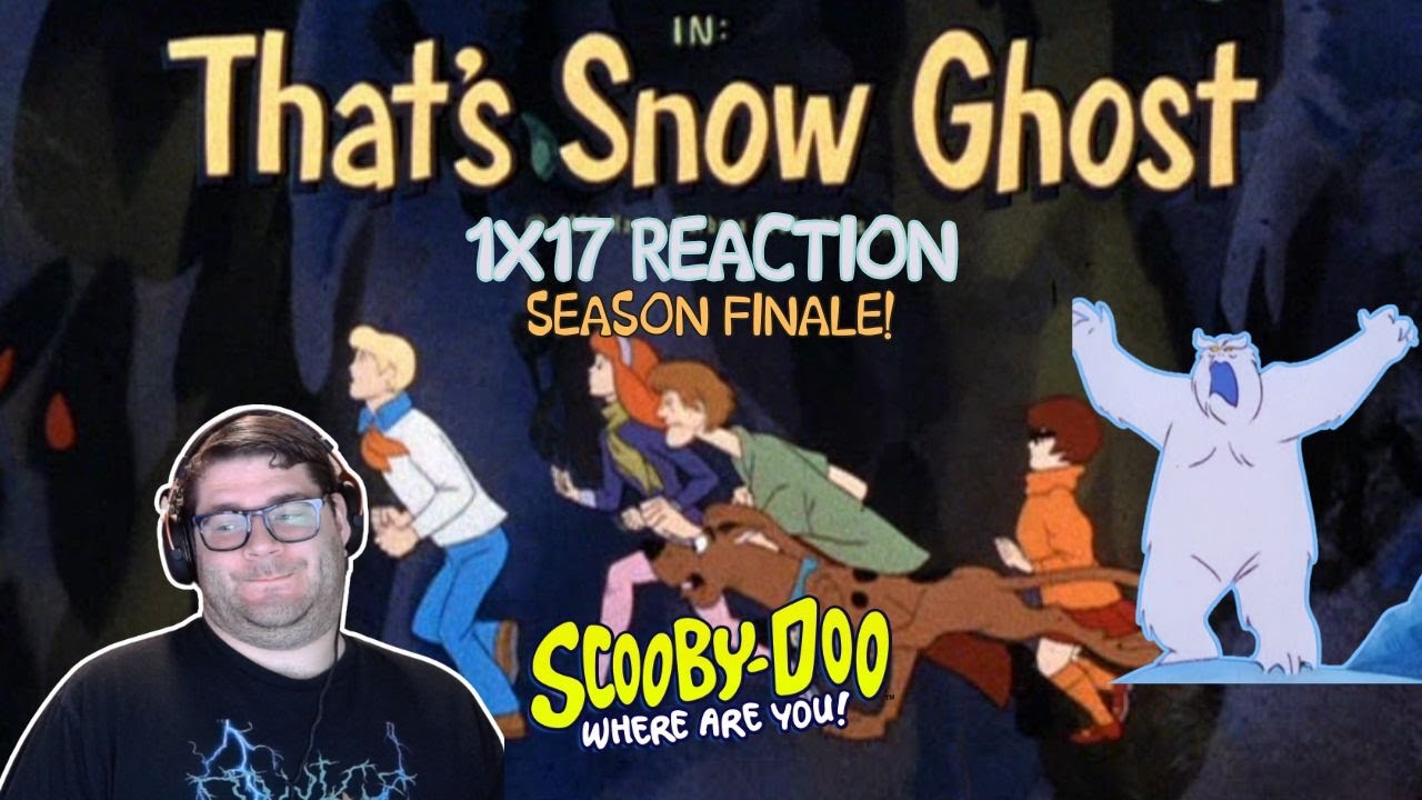Scooby-Doo: Where Are You!? 1X17 Reaction "That's Snow Ghost" (Season 1 ...