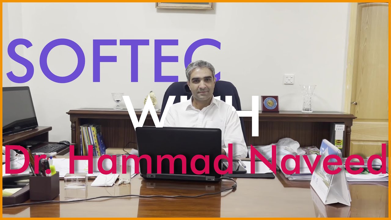 SOFTEC with Dr. Hammad Naveed | Director FAST NUCES Lahore - YouTube