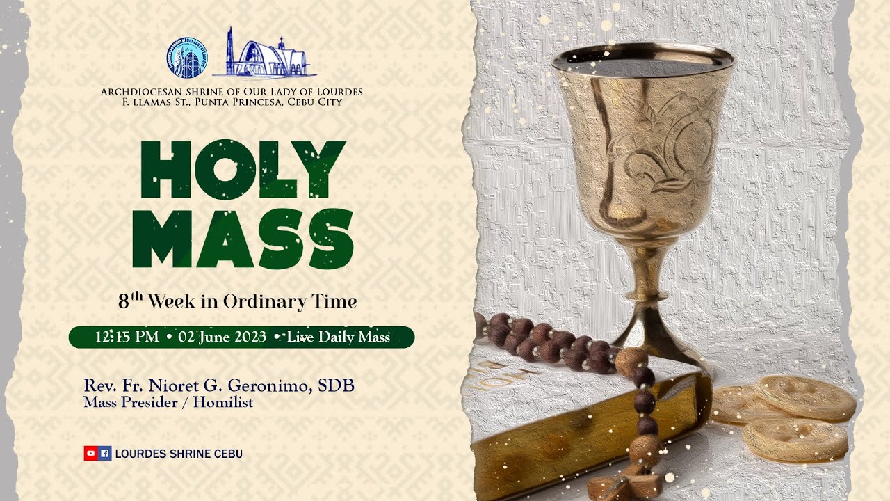 12:15 PM | LIVE DAILY MASS | 02 JUNE 2023 | FR. NIORET G. GERONIMO, SDB ...