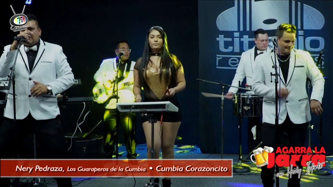 Nery Pedraza, Los Guaraperos de la Cumbia - Cumbia Corazoncito, Agarra ...