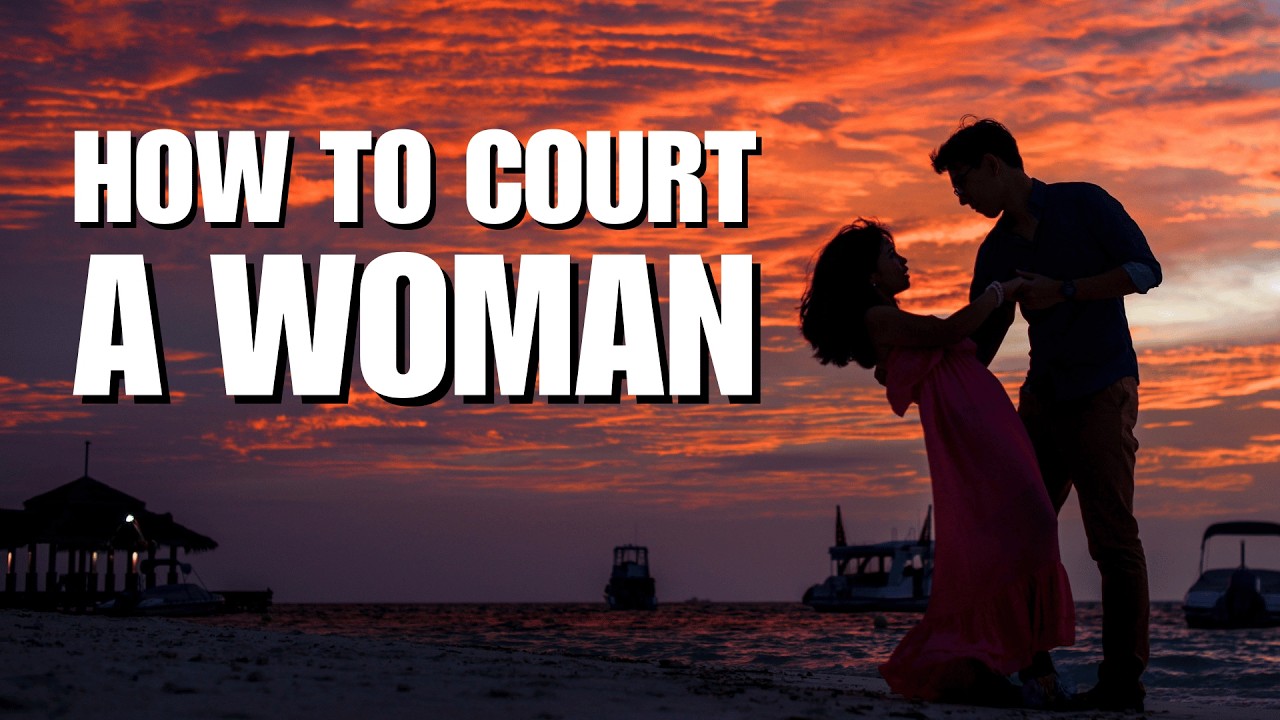 How to Court a Woman - YouTube