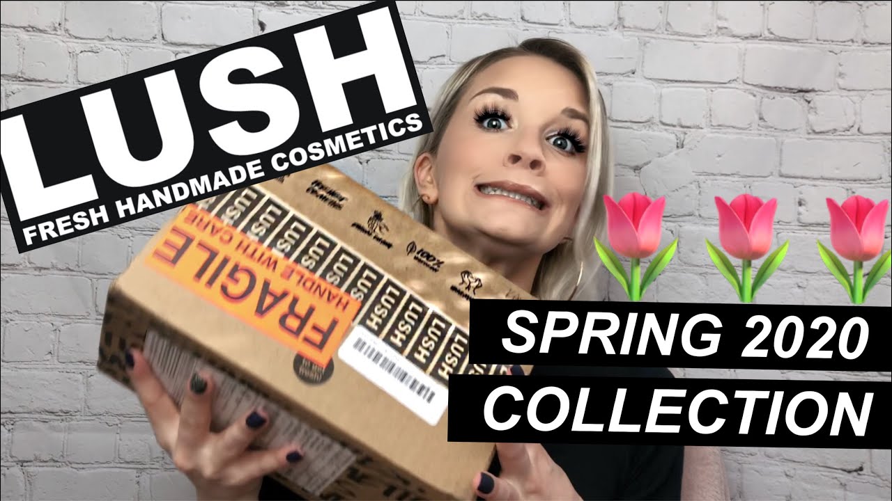LUSH HAUL | New Spring 2020 Collection - YouTube
