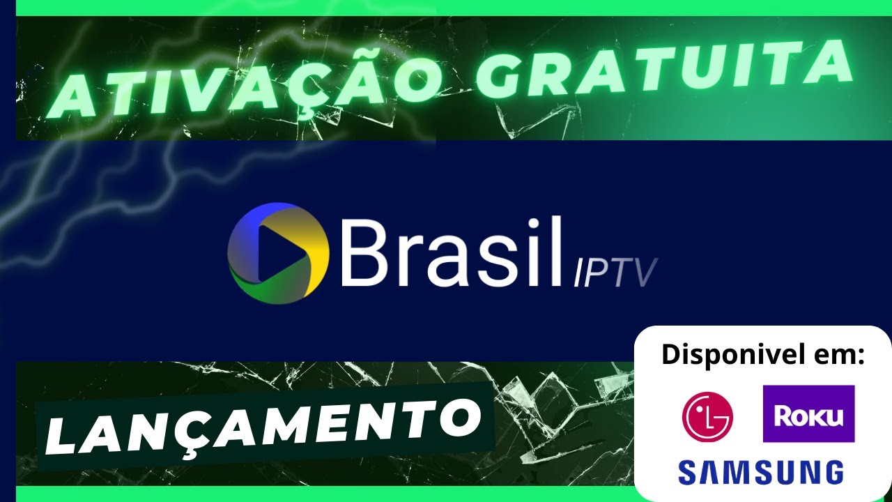 BRASIL IPTV ! COMO MEXER NO NOVO APP BRASIL IPTV PARA TV SMART LG, SMARTV SAMSUNG E TV ROKU ...