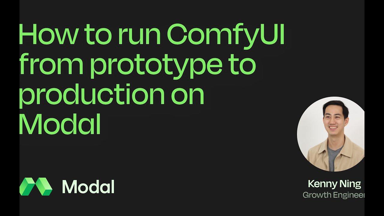 How to run ComfyUI from prototype to production on Modal - YouTube