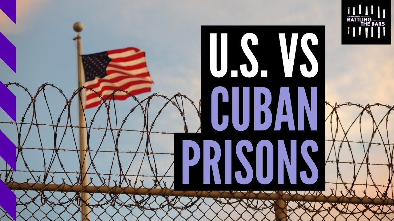 Cuba & the US: A tale of two prison systems - YouTube