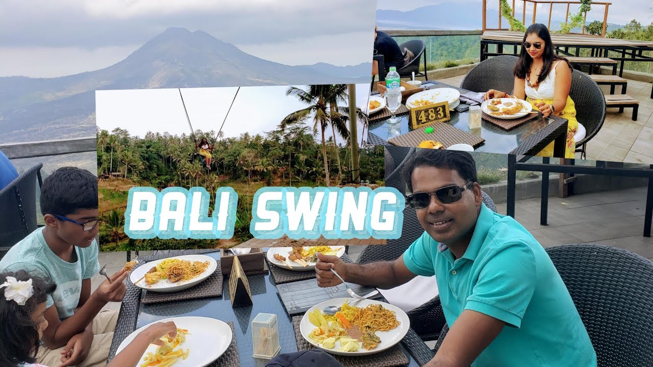 BALI LUNCH FACING VOLCANO| BALI SWING | PRIYAMEENA MANOHARAN - YouTube