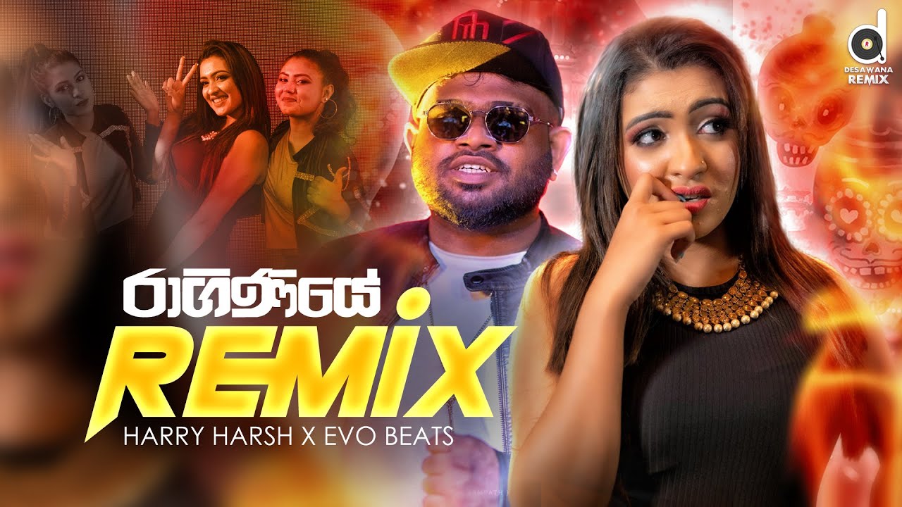 Raginiye (Remix) - Harry Harsh (EvO Beats) | Mr. Pravish | Sinhala ...