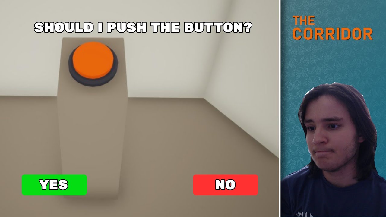 Do I Push The Button? | The Corridor - YouTube