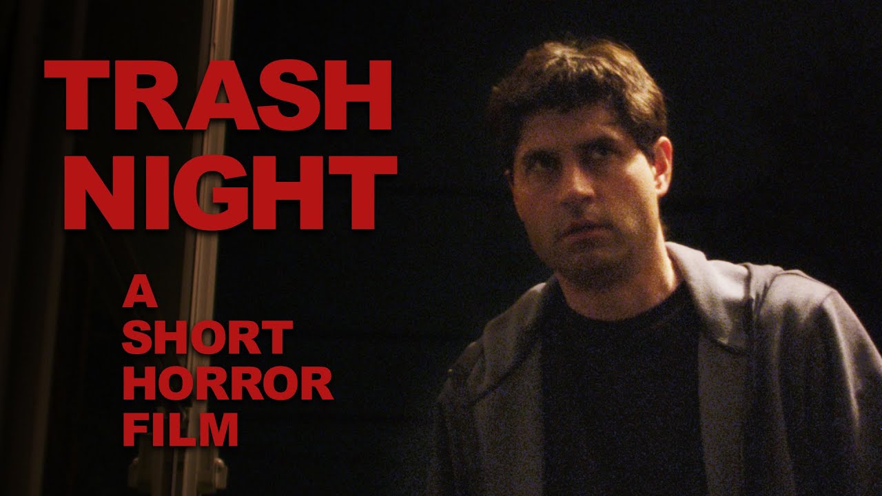 TRASH NIGHT | A Short Horror Film - YouTube