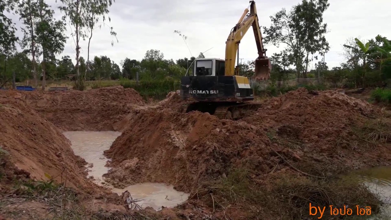 รถแบคโฮ ขุดสระ Backhoe KOMATSU PC 120 - YouTube