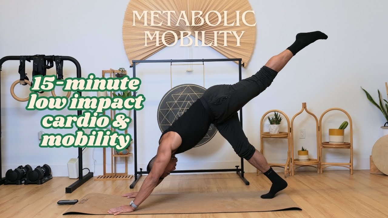 Metabolic Mobility: 15-minute low-impact mobility focused cardio - YouTube