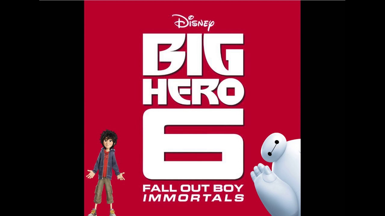 Immortals (From Big Hero 6) Fallout Boy - YouTube