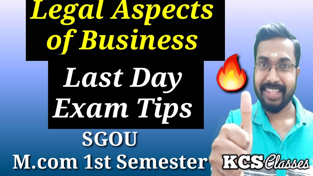 Last Day Exam Tips|Legal Aspects of Business|SGOU M.com 1st Semester ...