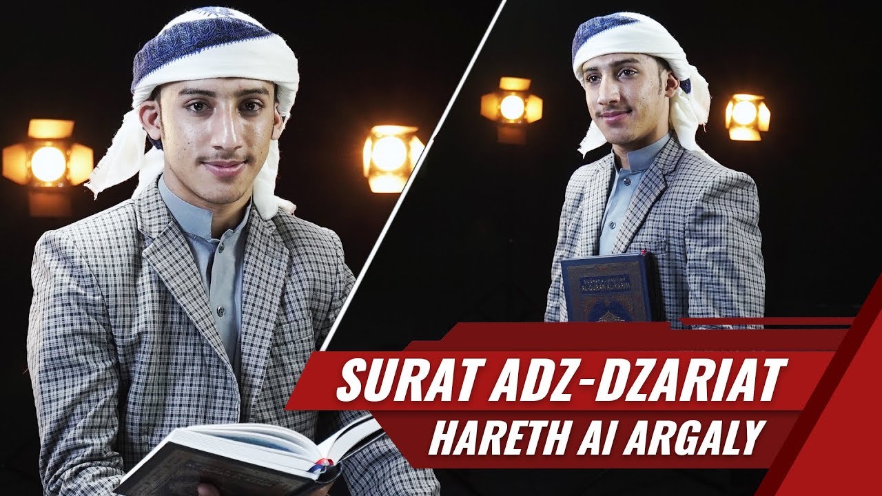 Surat Adz Dzaraiyat || Hareth Al Argaly - YouTube