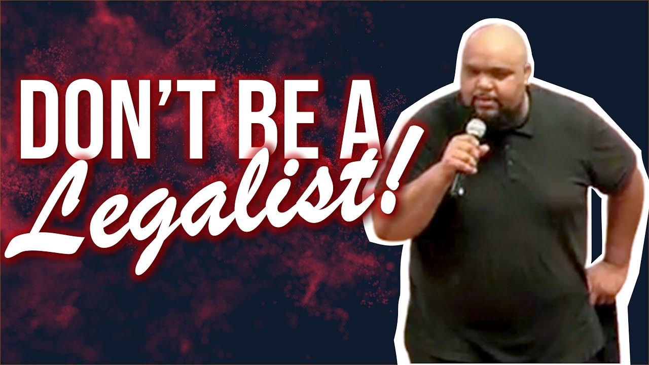 Descriptions of a Legalist | Descripciones de un legalista (Pastor Juan ...