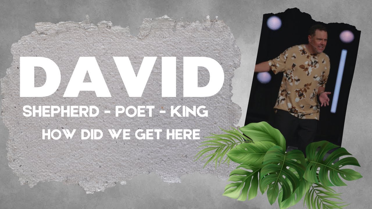 How Did We Get Here - Life of David Series - Wayne Northup - YouTube