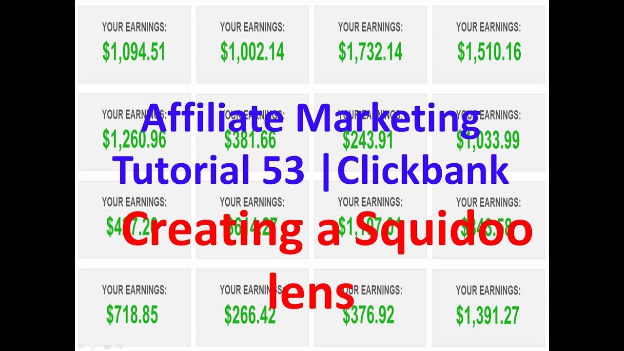 Affiliate Marketing Tutorial 53 | Clickbank | Creating a Squidoo lens ...