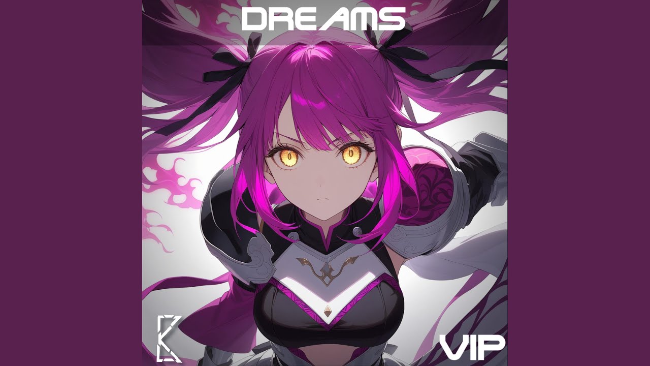 Dreams VIP - YouTube