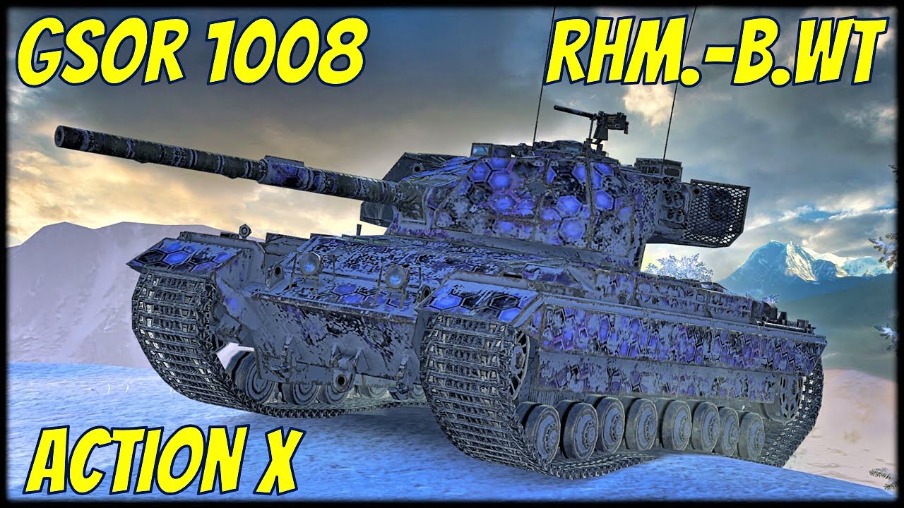 Action X, GSOR 1008 & Rhm.-B. WT WoT Blitz - YouTube