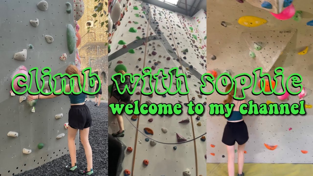 welcome to my channel 🧗‍♂️ climb with sophie - YouTube