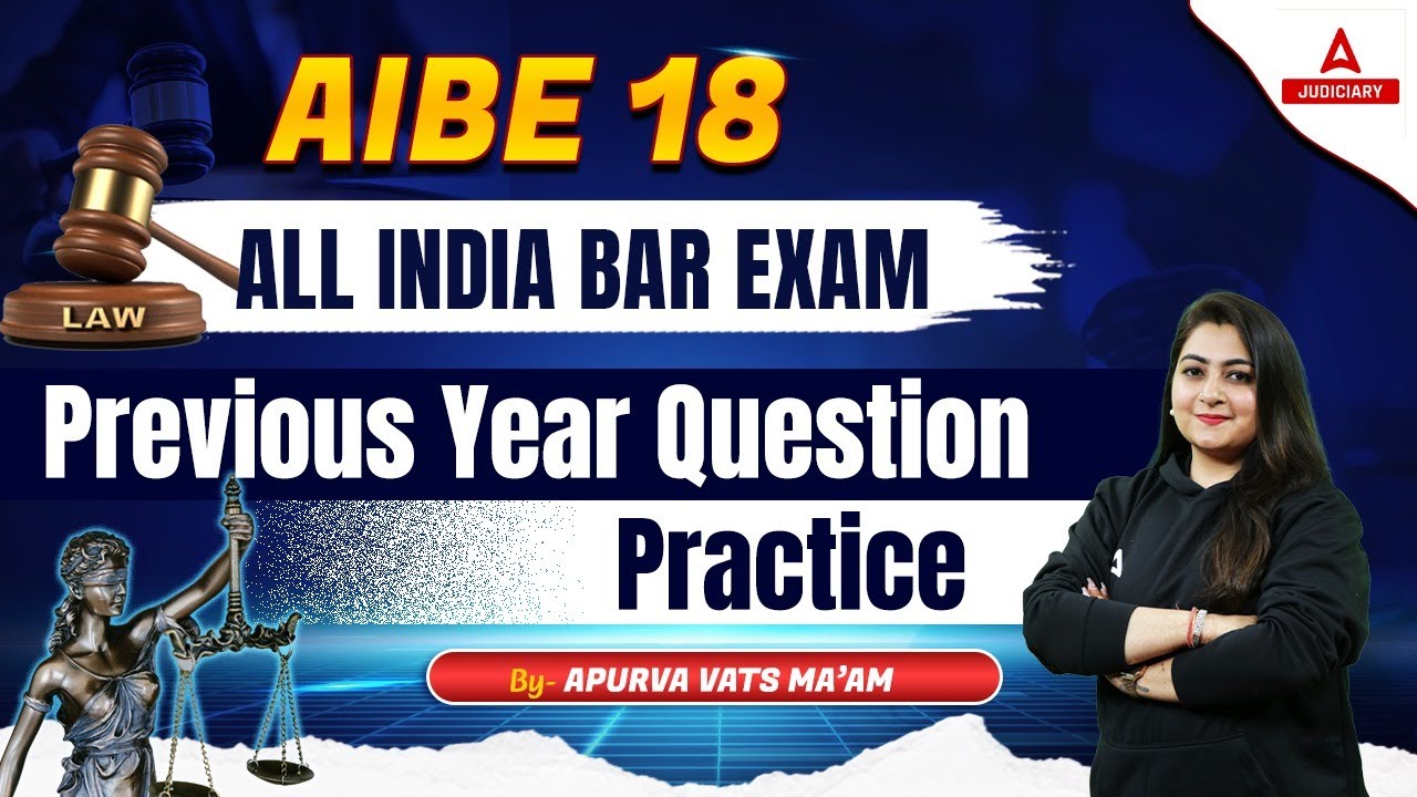 AIBE 18 Exam 2023 | All India Bar Exam | AIBE Previous Year Questions | By Apurva Vats Ma’am #1 ...
