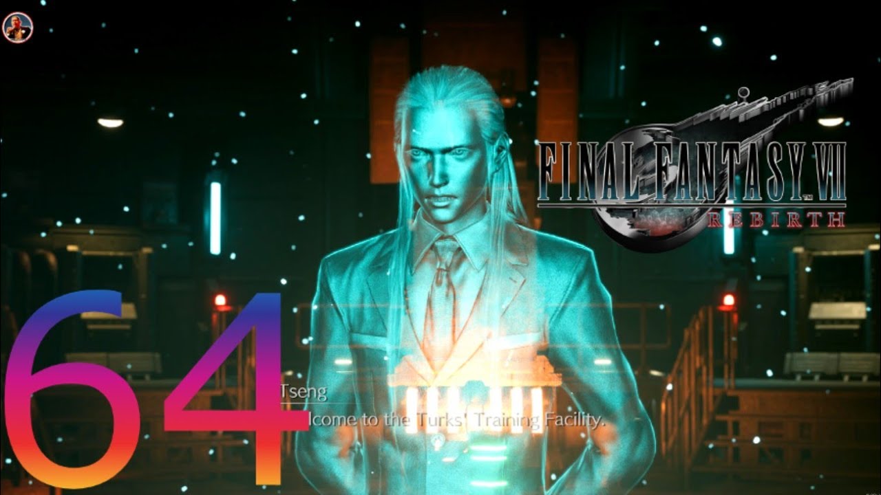FINAL FANTASY VII REBIRTH Episode 64 - YouTube