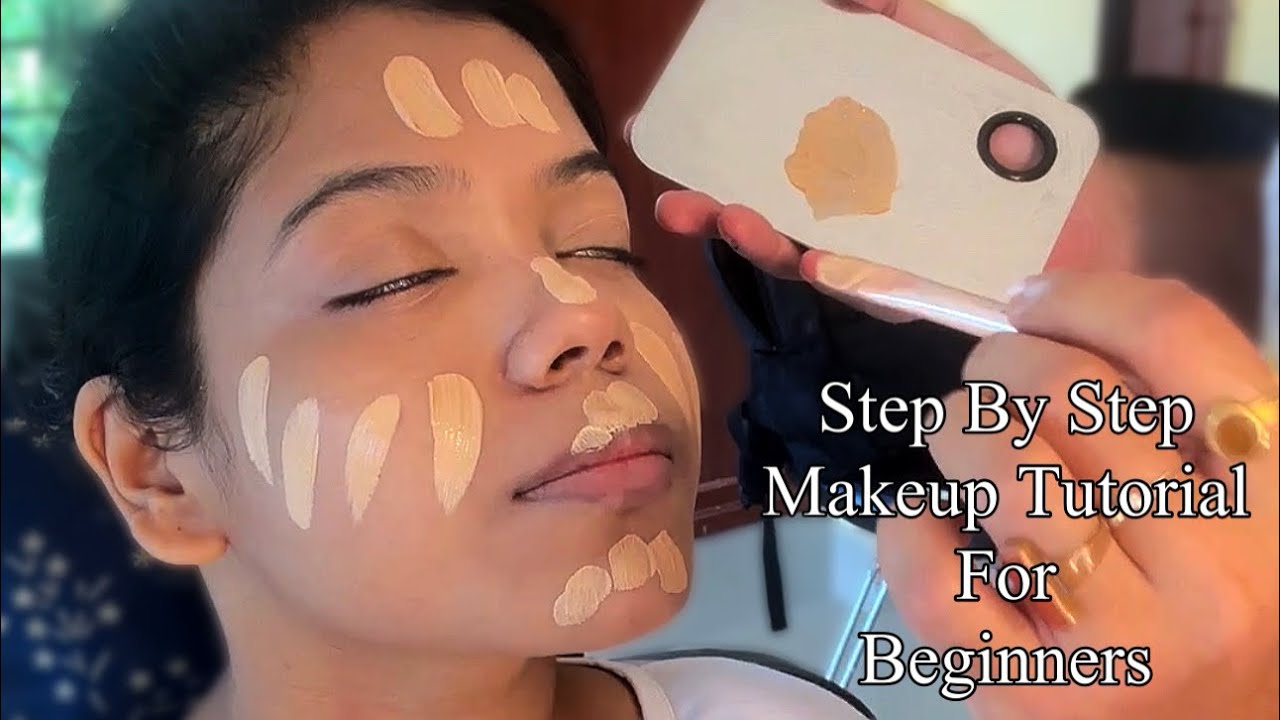 Step-By-Step Full Makeup Process For Beginners | Easy মেকআপ টিউটোরিয়াল ...