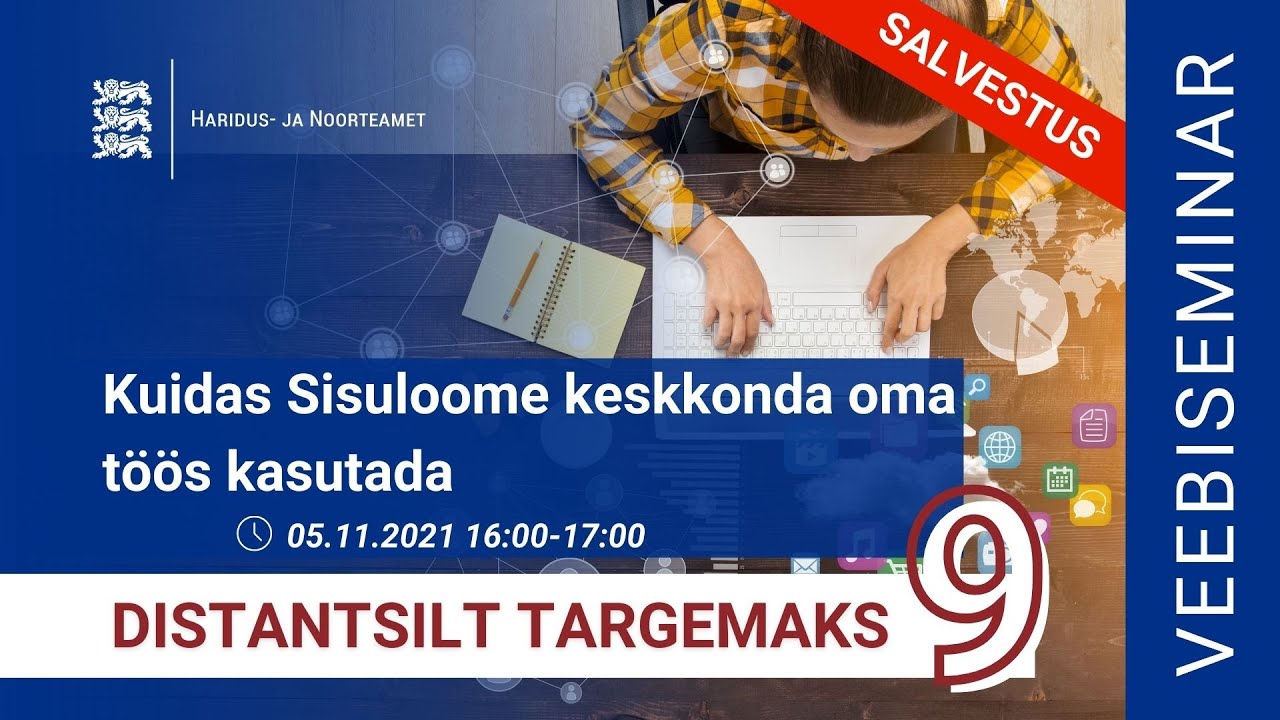 Veebiseminar „Distantsilt targemaks: kuidas Sisuloome keskkonda oma ...