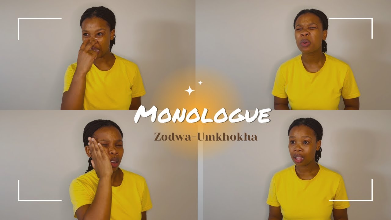 Monologue| Umkhokha| Zodwa Character| South African Actress| Zenande ...