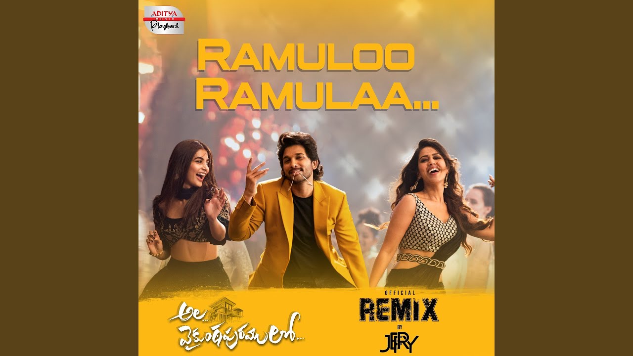 Ramuloo Ramulaa Official Remix - YouTube
