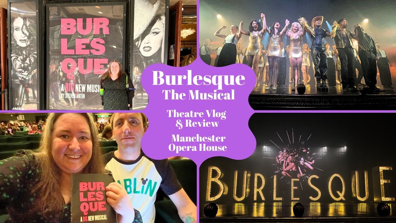 Front Row At Burlesque The Musical - Manchester Opera House - Theatre ...