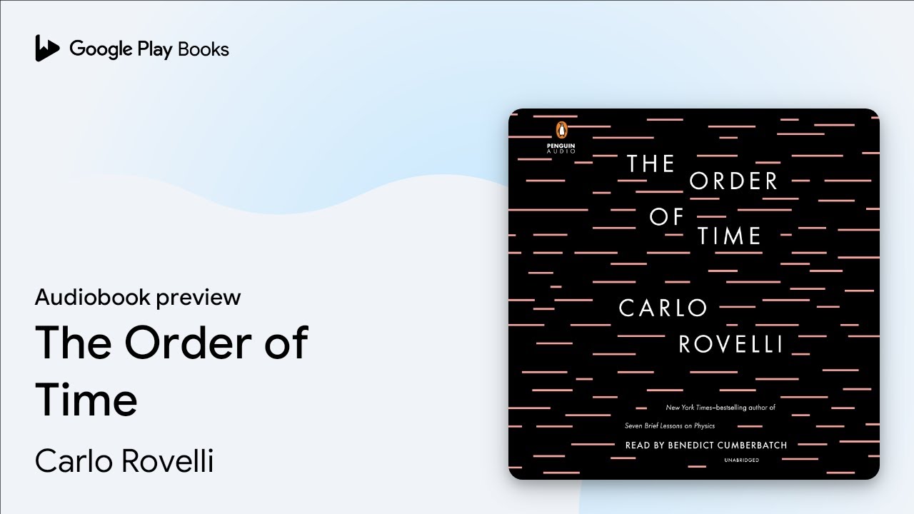 The Order of Time by Carlo Rovelli · Audiobook preview - YouTube