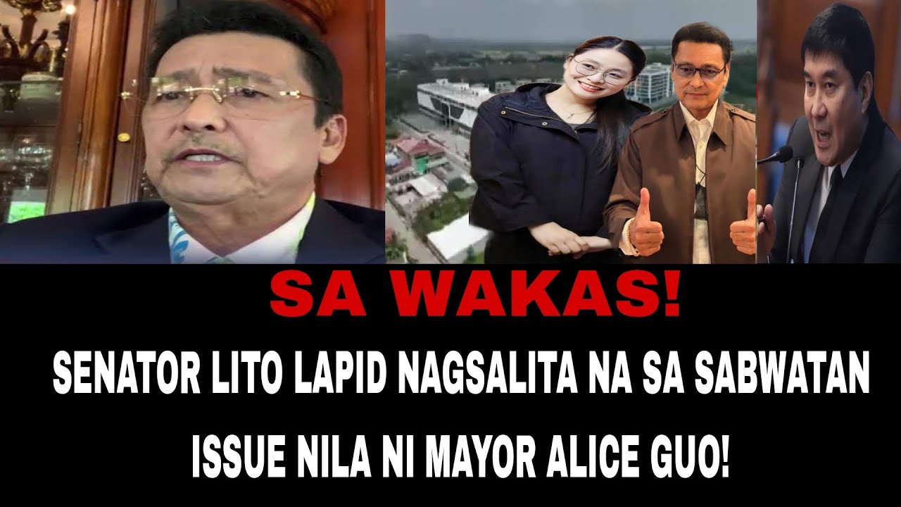 MAYOR ALICE GUO AT SEN. LITO LAPID SABWATAN ISSUE! NAGSALITA NA SI SENATOR LITO LAPID - YouTube