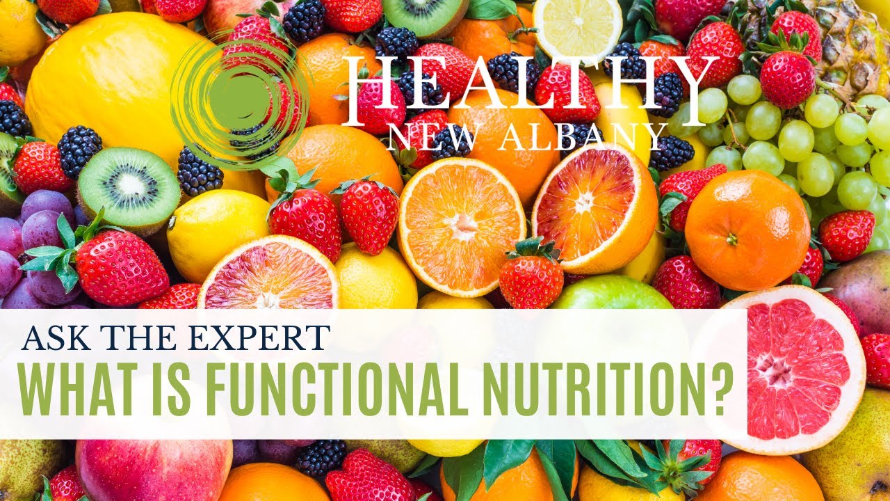 Ask the Expert What is Functional Nutrition - YouTube