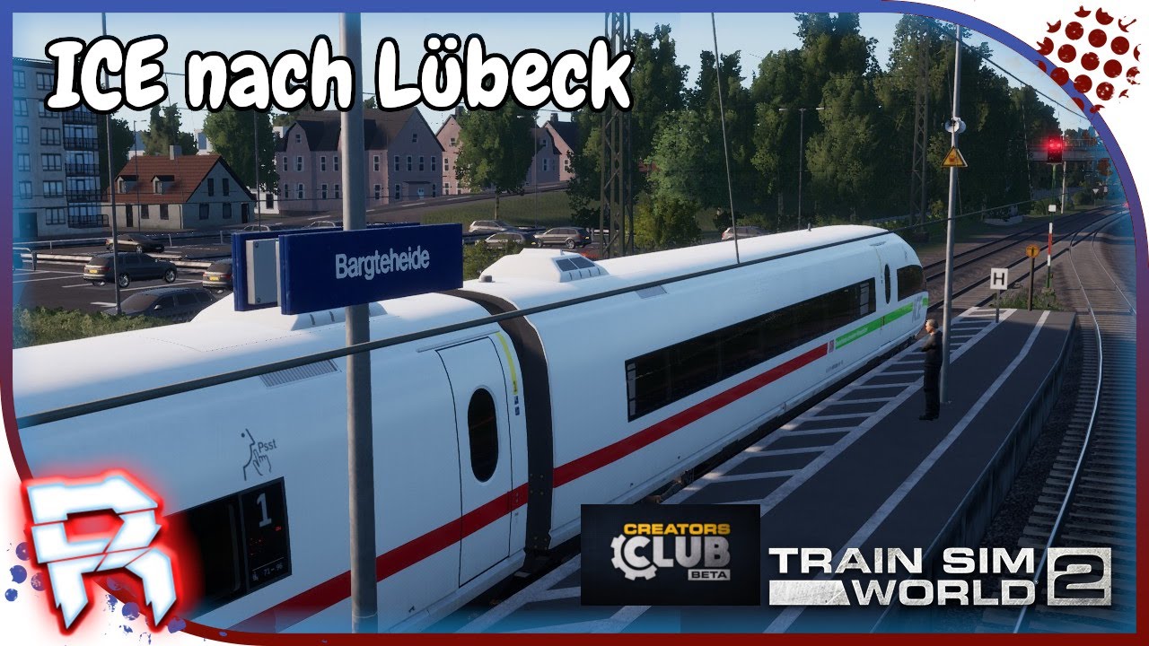🚂ICE nach Lübeck🚂 Train Sim World 2 [TSW2] #374 Hauptstrecke Hamburg ...