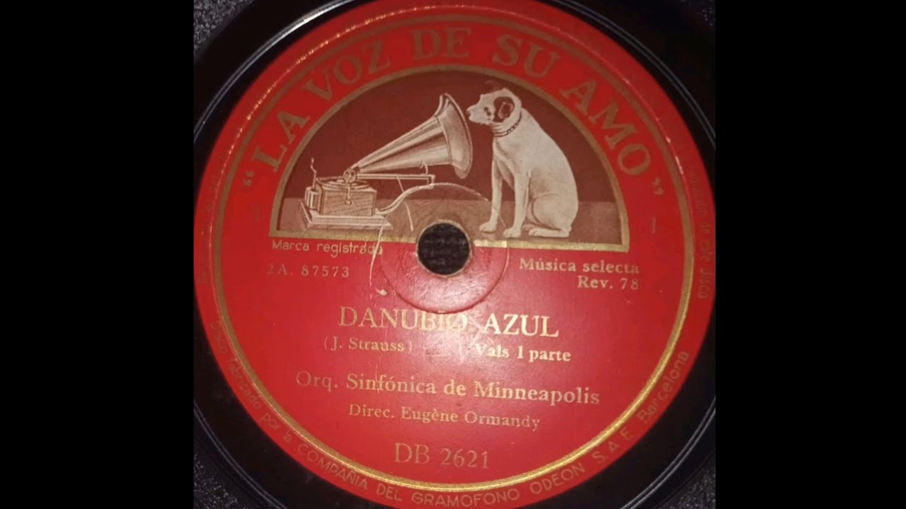"The Blue Danube" (Part 1) - Johann Strauss II - 78 RPM Record - YouTube