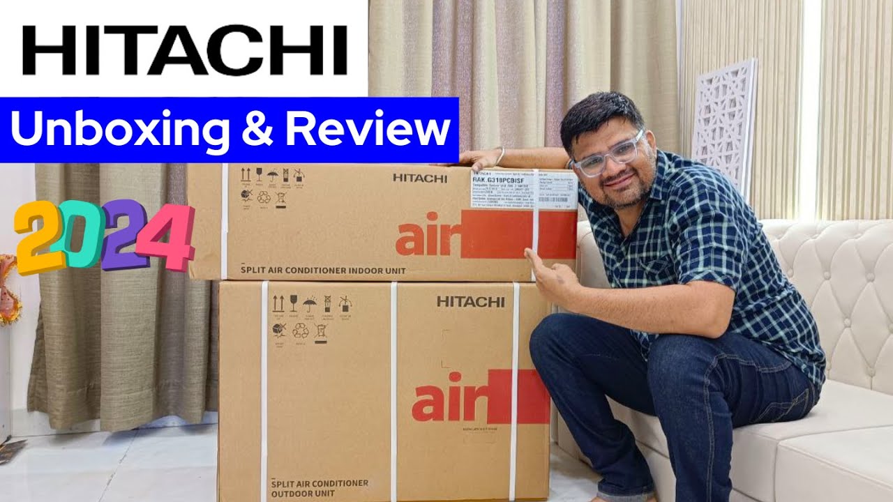 Hitachi AC 2024 ⚡ Hitachi AC unboxing 2024 ⚡Hitachi AC Review ...
