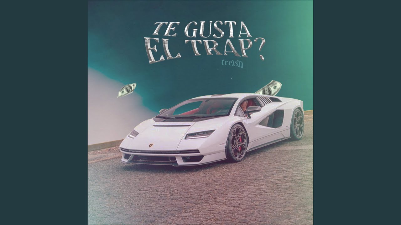 Te Gusta el Trap? - YouTube Music