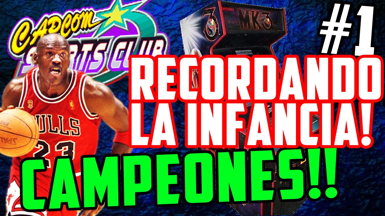 SOY UN CAMPEÓN EN BASKETBOL!| Capcom Sport Club| Collecion Arcade ...