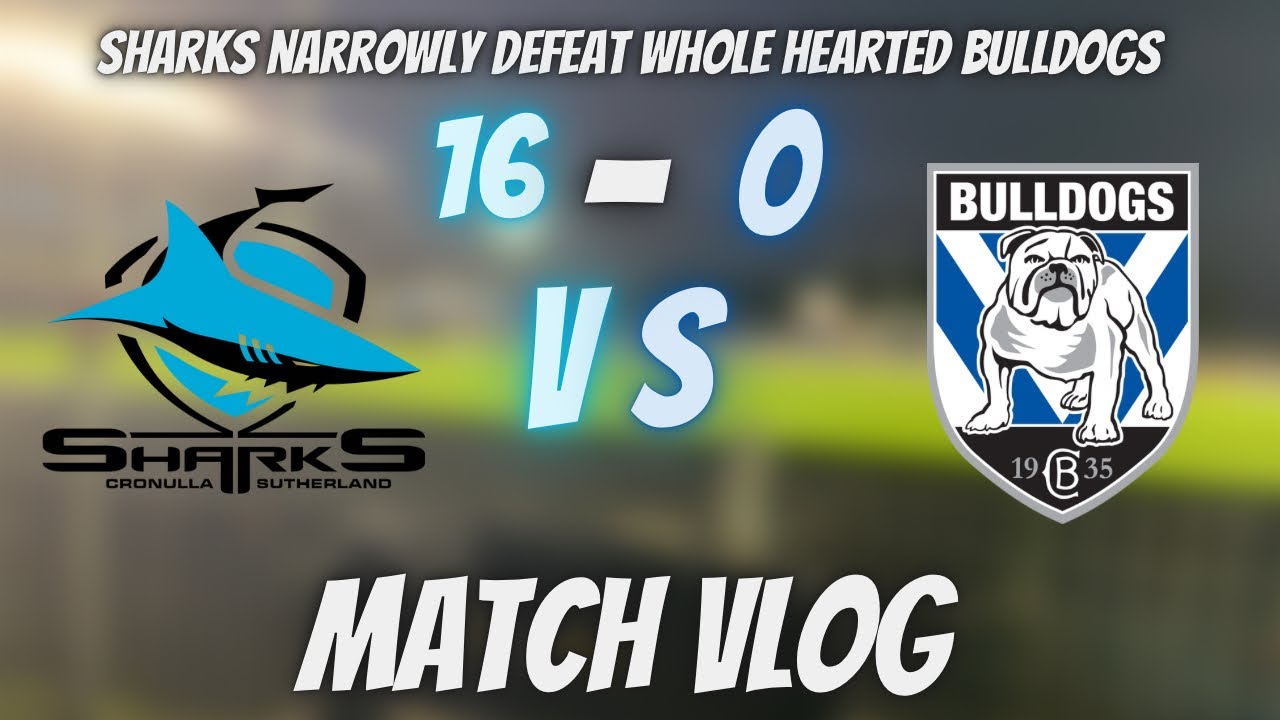 Cronulla Sutherland Sharks vs Canterbury Bankstown Bulldogs Round 24 ...