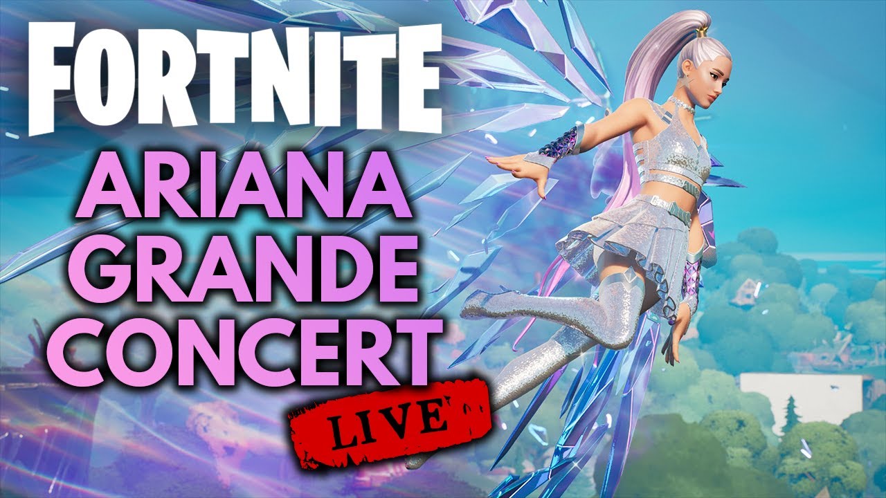🔴 Fortnite Rift Tour | Ariana Grande Concert Live - YouTube