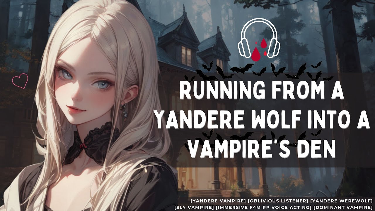 [You Accidentally Interest A Vampire When Running From A Yandere ...