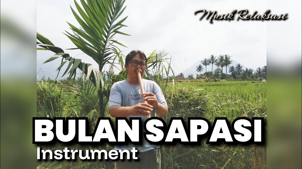 BULAN SAPASI || KACAPI SULING | Instrument || @sunda_garut - YouTube