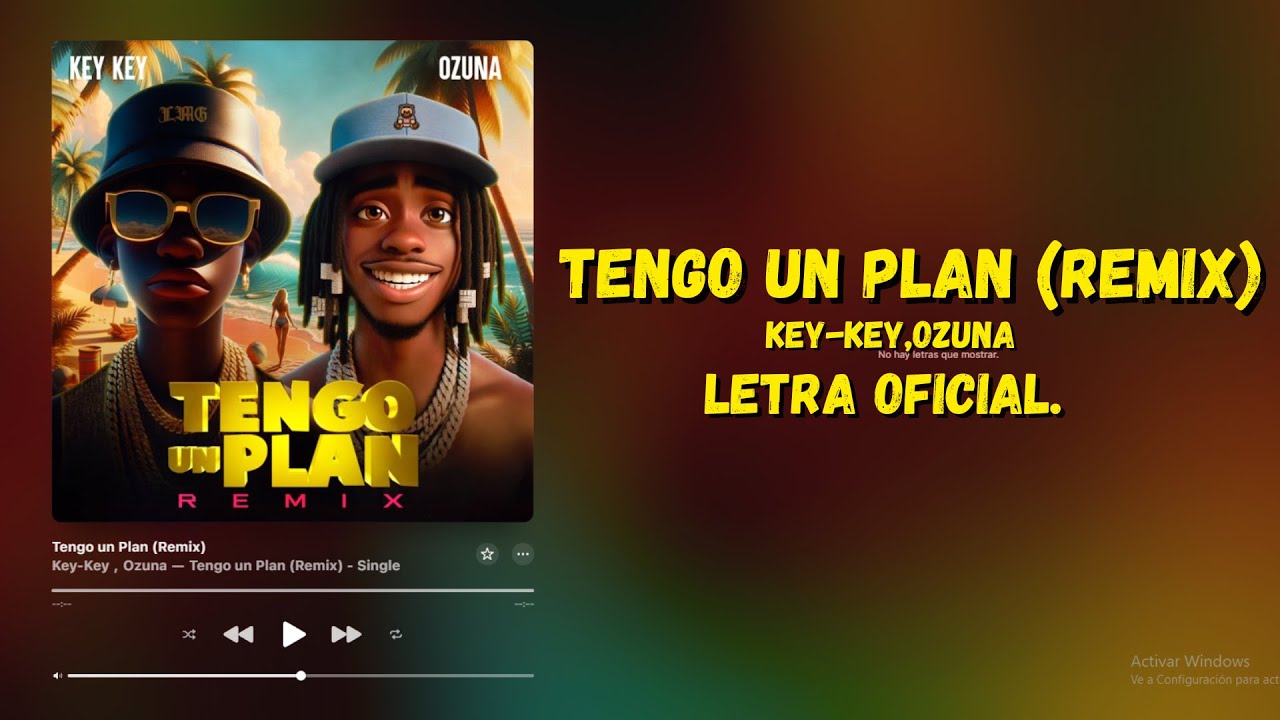 Ozuna, Key - Key - Tengo Un Plan REMIX (Letra Oficial) - YouTube