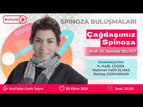 Çağdaşımız Spinoza / Prof. Dr. Solmaz Zelyüt