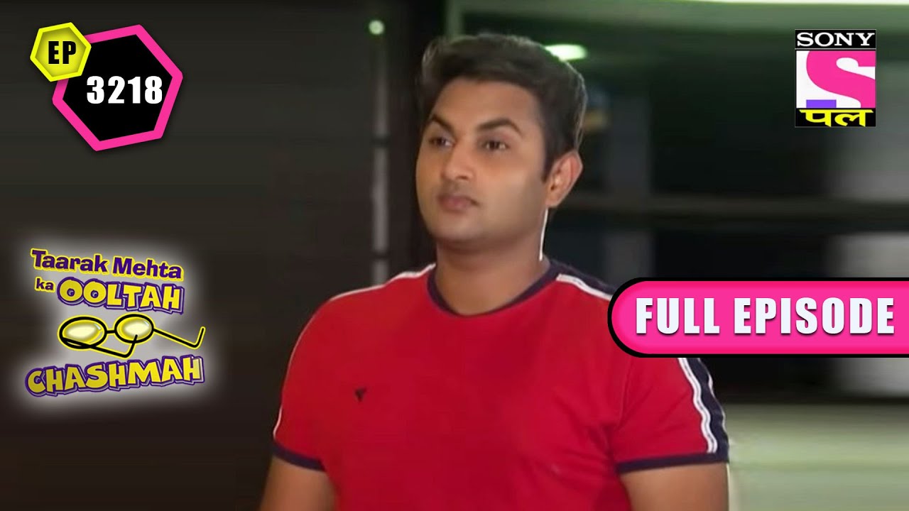 "Joshile Vs Mastane" | Taarak Mehta Ka Ooltah Chashmah | Full Episode ...