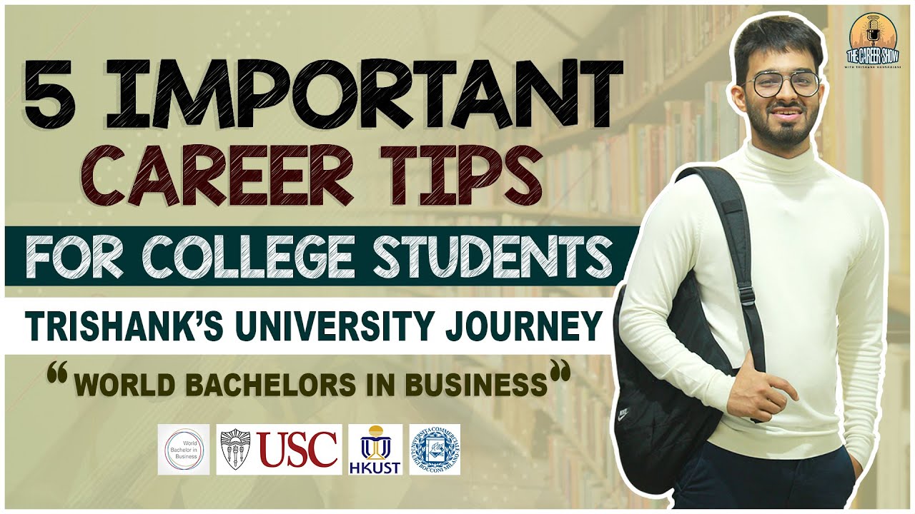 5 IMPORTANT Career Tips for COLLEGE STUDENTS | TIPS to boost CAREER ...