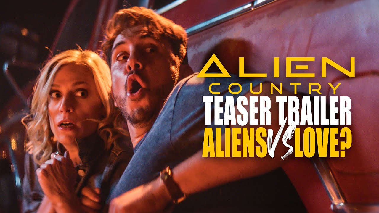 Alien Country OFFICIAL TEASER - Aliens vs Love? - YouTube